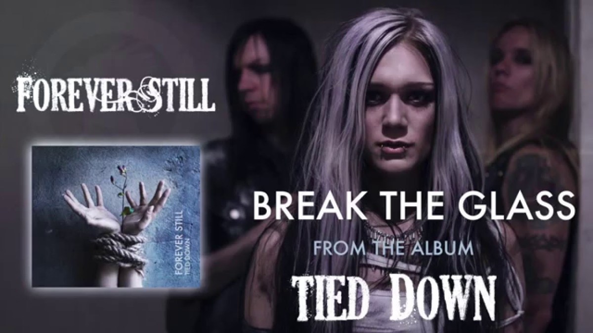 Forever Still is here to Break The Glass with their new single